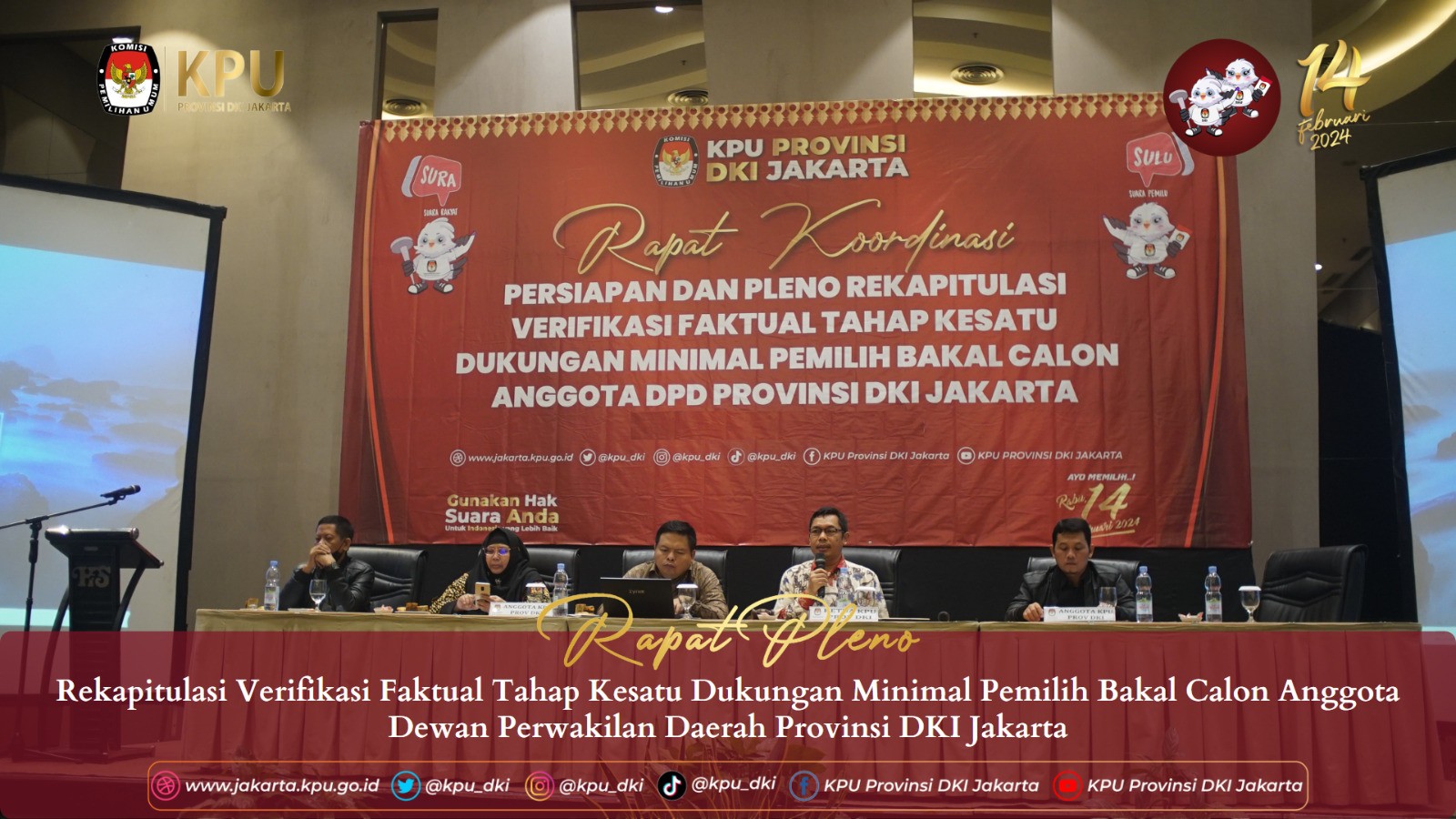 KPU JAKARTA - KPU Provinsi DKI Jakarta menyelenggarakan Rapat Pleno Rekapitulasi Verifikasi ...